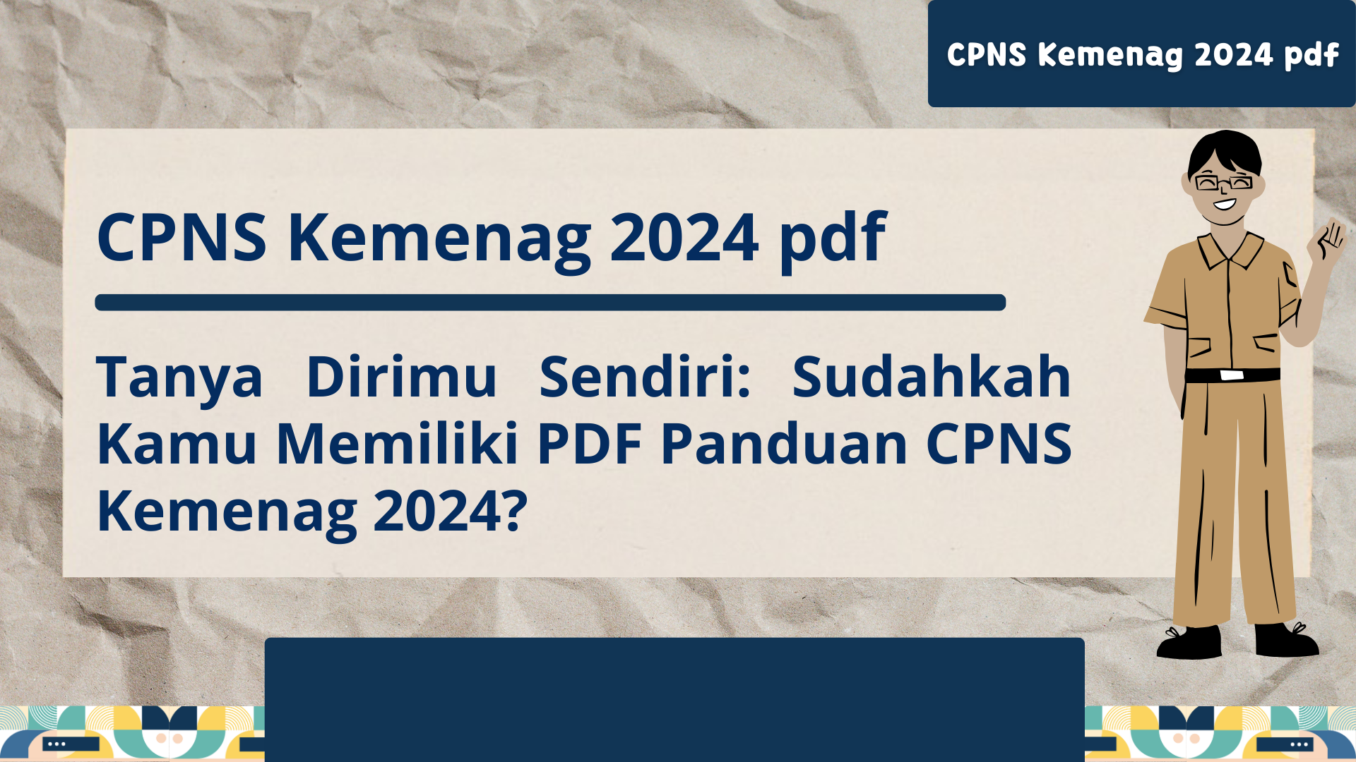 CPNS Kemenag 2024 PDF - Tanya Dirimu Sendiri: Sudahkah