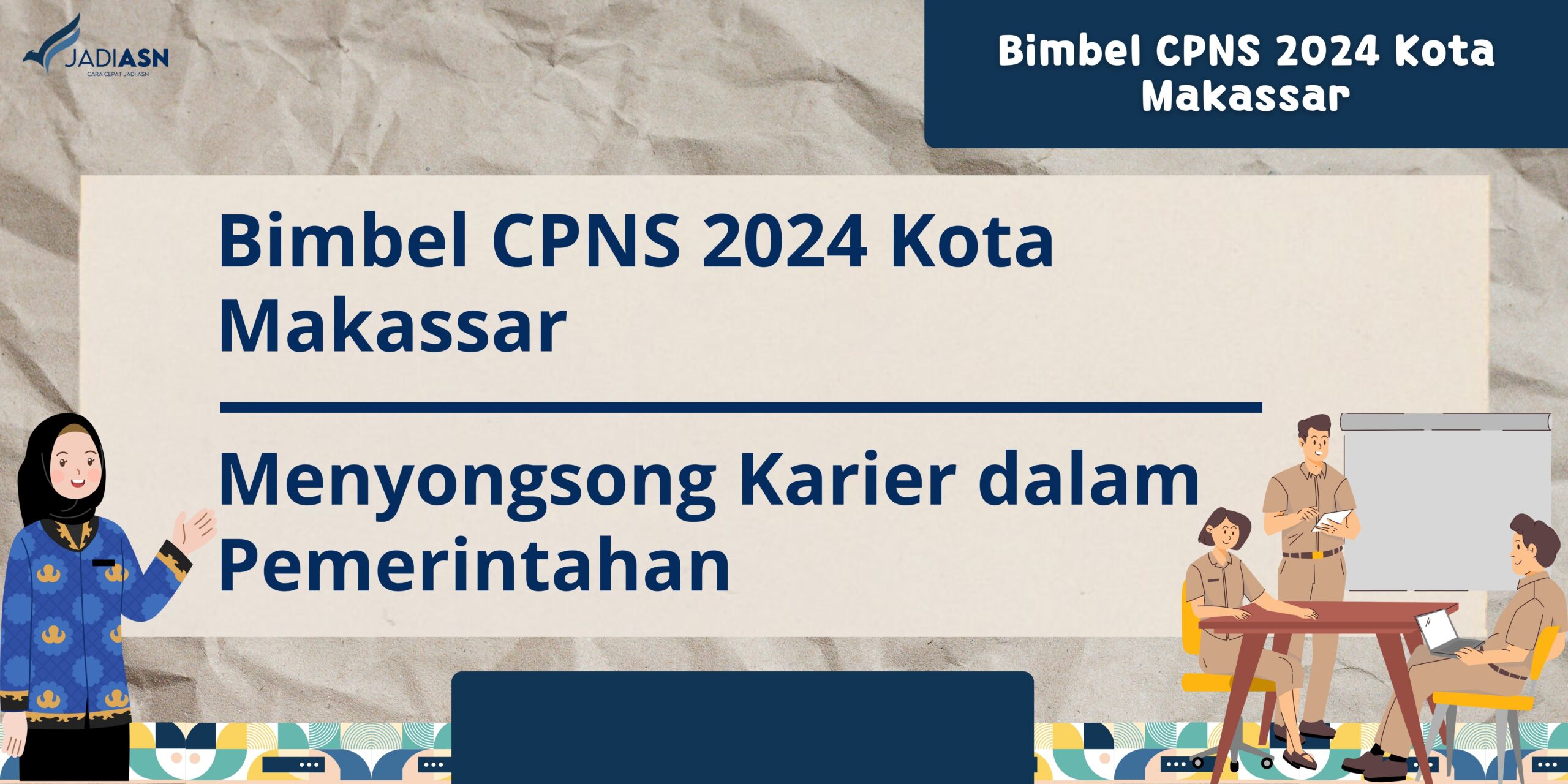 Bimbel CPNS 2024 Kota Makassar - Menyongsong Karier