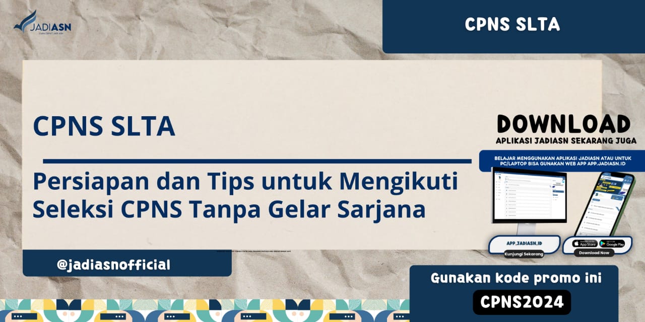 Cpns Slta Persiapan Dan Tips Untuk Mengikuti Seleksi