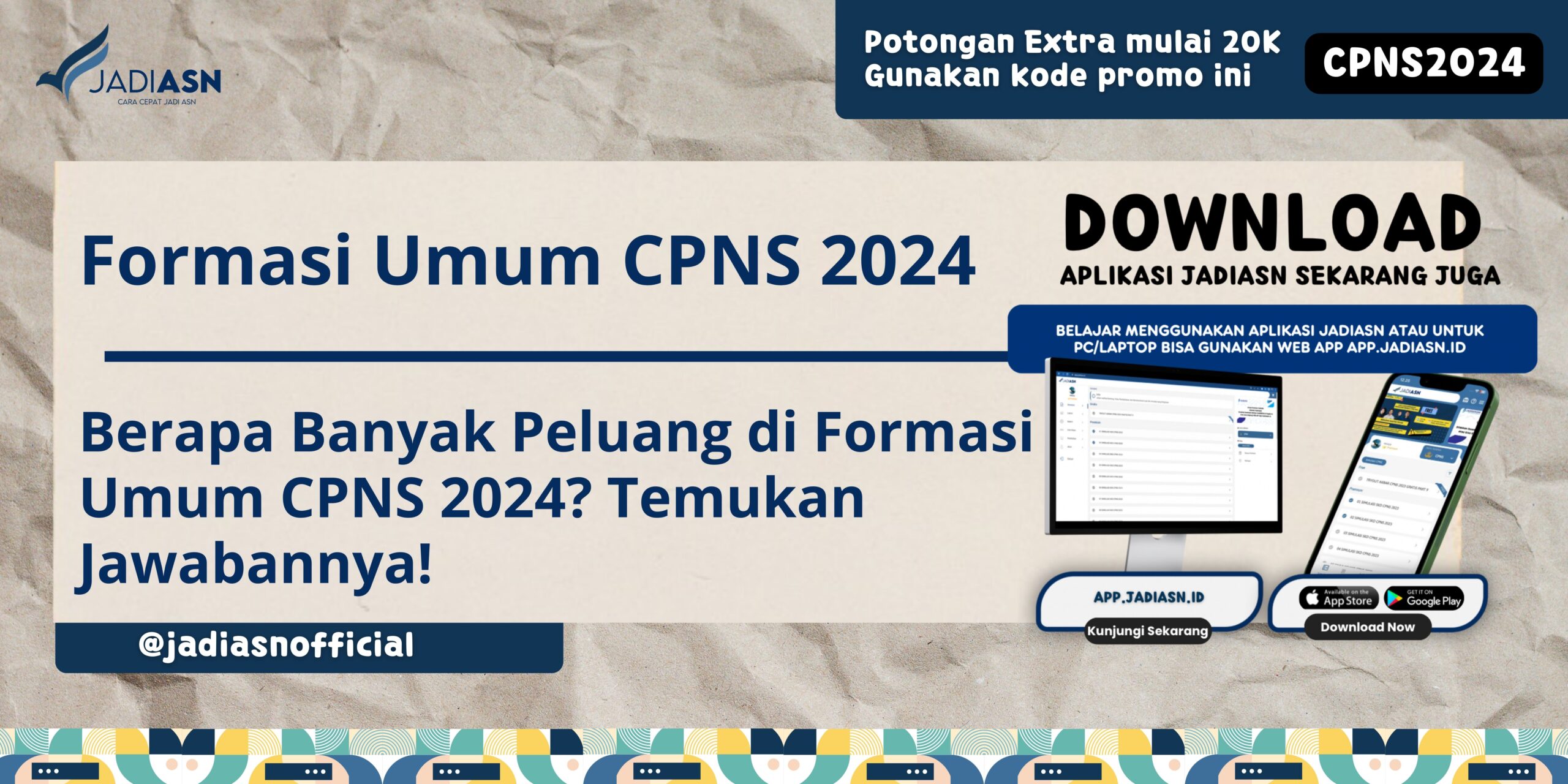 Formasi Umum CPNS 2024 - Berapa Banyak Peluang di Formasi