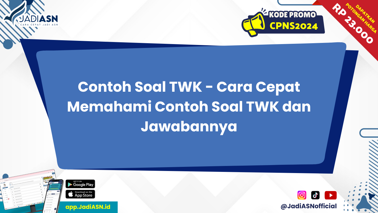Contoh Soal TWK - Cara Cepat Memahami Contoh Soal TWK