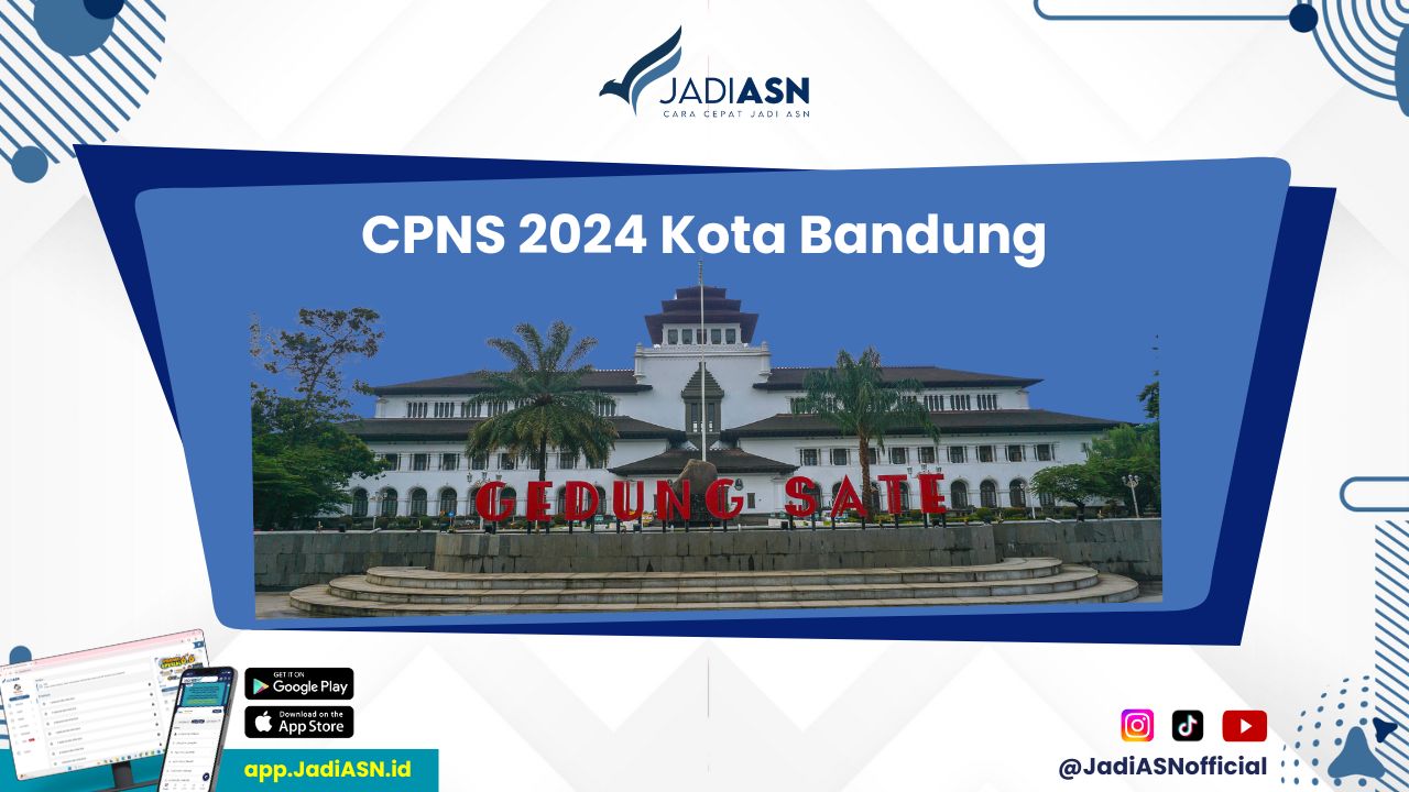 CPNS 2024 Kota Bandung - Berapa Kuota Formasi CPNS 2024 di