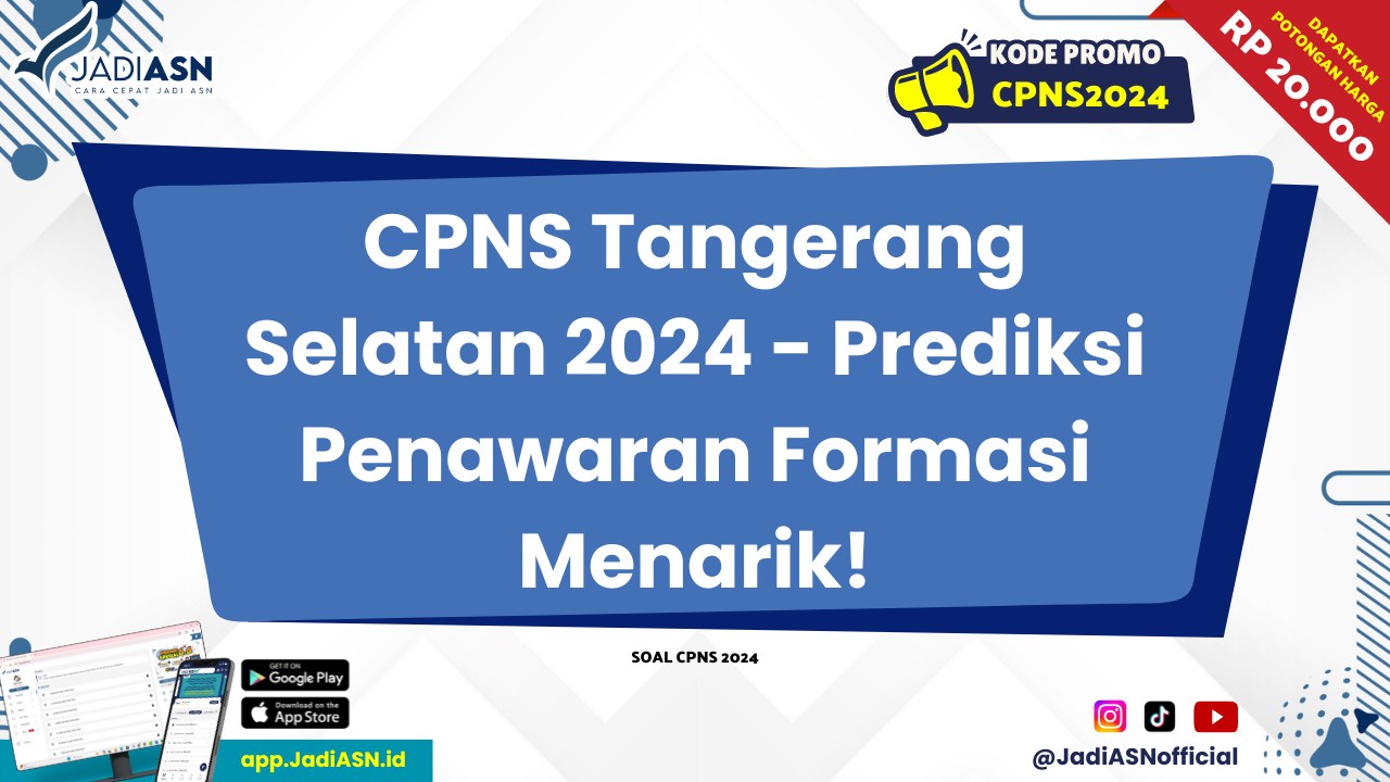 CPNS Tangerang Selatan 2024 - Penawaran Formasi Menarik!