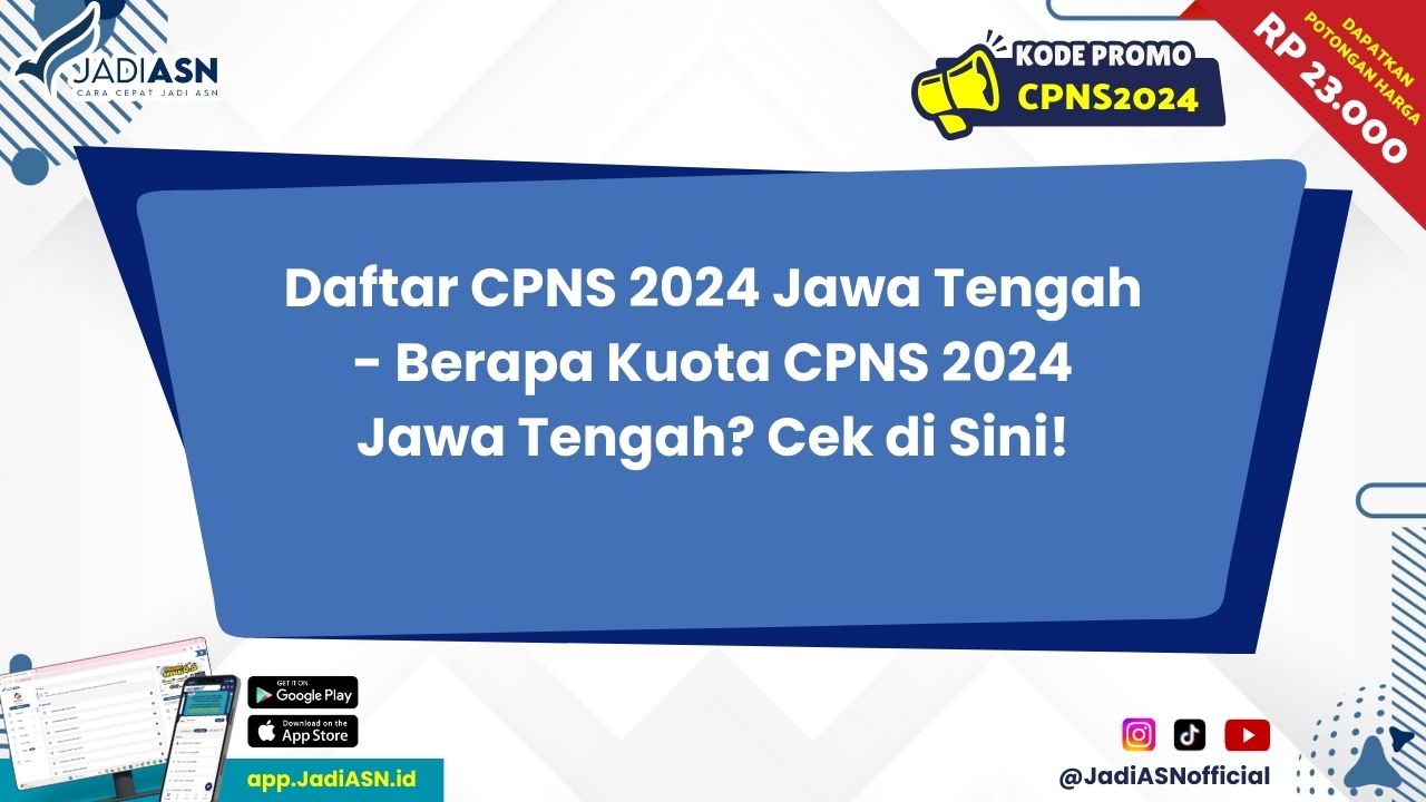 Daftar CPNS 2024 Jawa Tengah - Berapa Kuota CPNS 2024 Jawa Daftar CPNS 2024 Jawa Tengah - Berapa Kuota CPNS 2024 Jawa